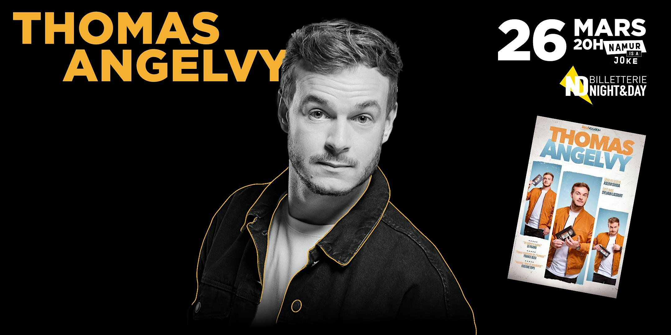 Namur is a Joke 2026 - THOMAS ANGELVY - Night and Day